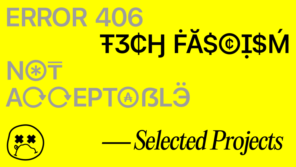 Error 406 Error 406 [Tech Fascism] Not Acceptable